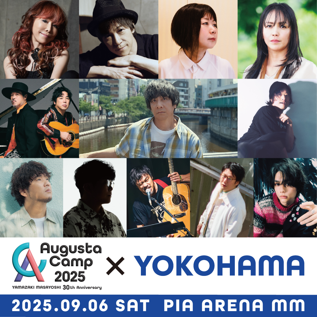 Augusta Camp 2025×YOKOHAMA“横浜を歩こう”キャンペーン開催決定！ - Augusta Camp 2025 〜YAMAZAKI MASAYOSHI 30th ...